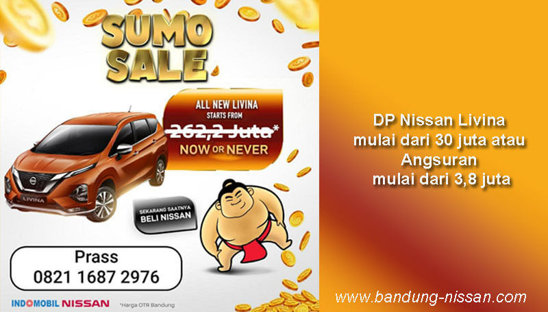Promo Sumo Sale Nissan Livina Bandung - Otomotif Bandung