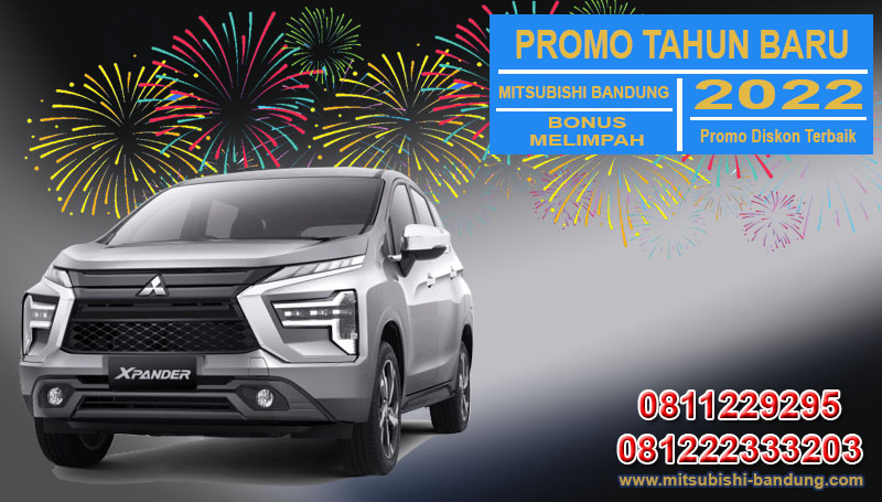 Promo Tahun Baru Mitsubishi Bandung 2022 - Otomotif Bandung Promo Tahun Baru Mitsubishi Bandung 2022 - Otomotif Bandung